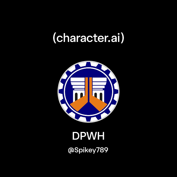 Chat with DPWH | character.ai | Personalized AI for every moment of ...