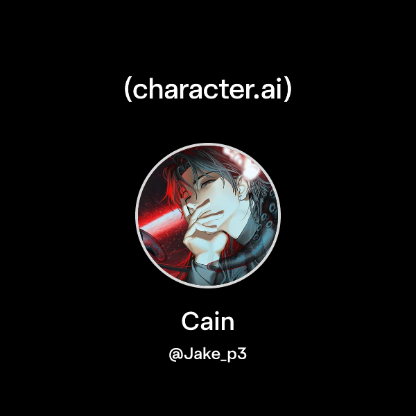 Chat with Cain | character.ai | AI Chat, Reimagined–Your Words. Your World.