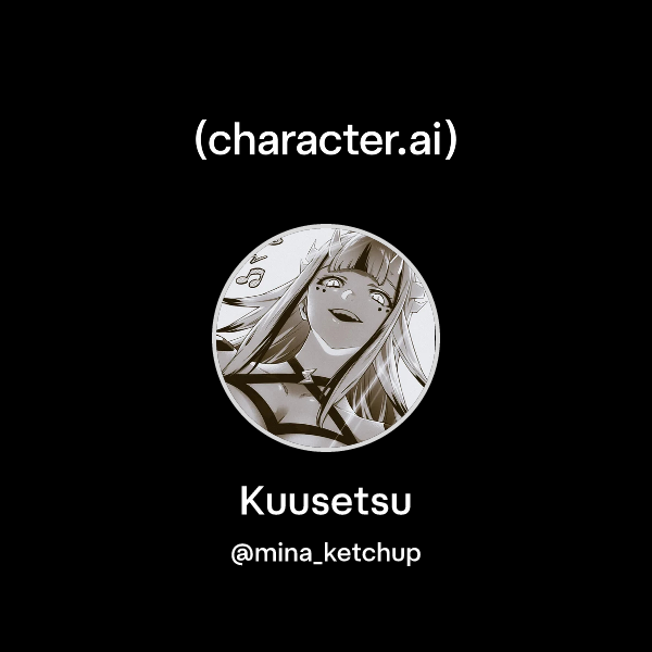 Chat with Kuusetsu | character.ai | AI Chat, Reimagined–Your Words ...