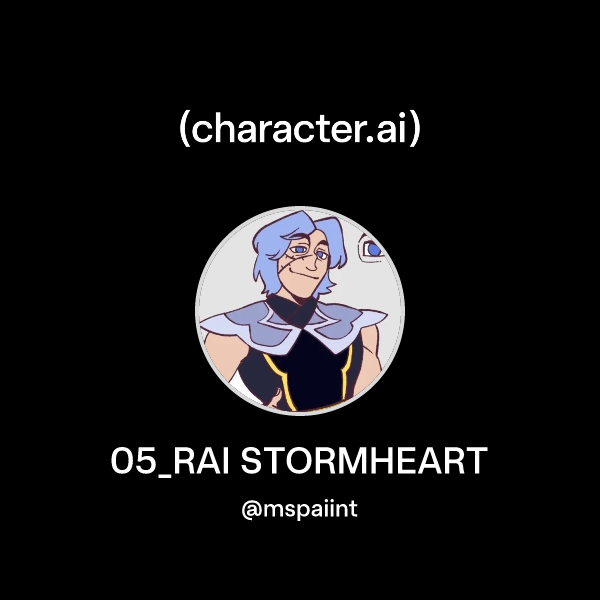 Chat with Rai Stormheart | character.ai | Personalized AI for every ...