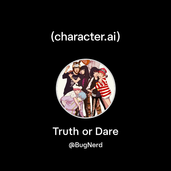 Chat with Truth or Dare | character.ai | AI Chat, Reimagined–Your Words ...