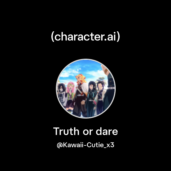 Chat with Truth or dare | character.ai | AI Chat, Reimagined–Your Words ...