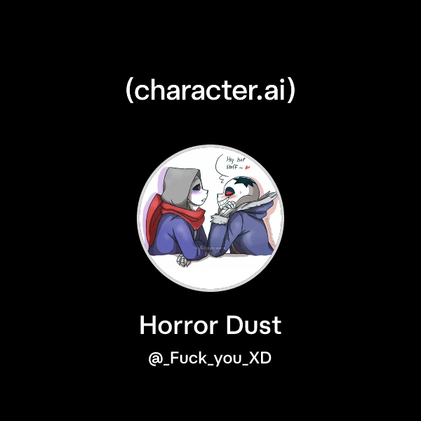 Chat with Horror Dust | character.ai | AI Chat, Reimagined–Your Words ...