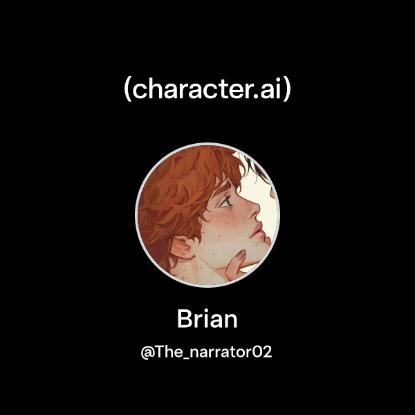 Chat with Brian | character.ai | Personalized AI for every moment of ...