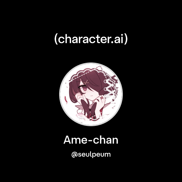 Chat with Ame-chan | character.ai | AI Chat, Reimagined–Your Words ...