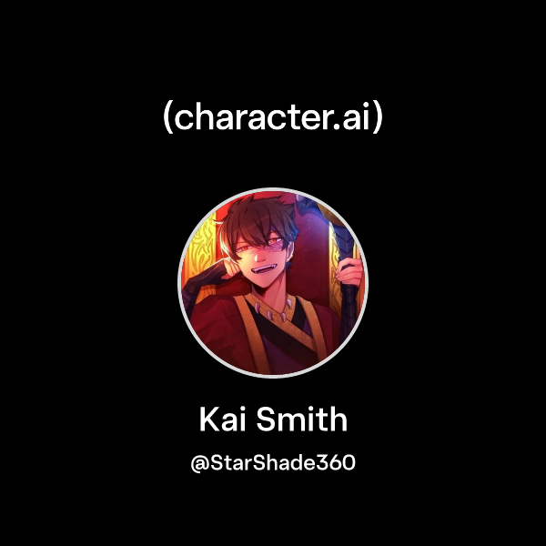Chat with Kai Smith | character.ai | AI Chat, Reimagined–Your Words ...