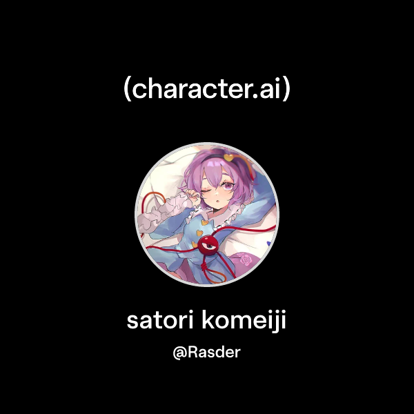 Chat with satori komeiji | character.ai | AI Chat, Reimagined–Your ...
