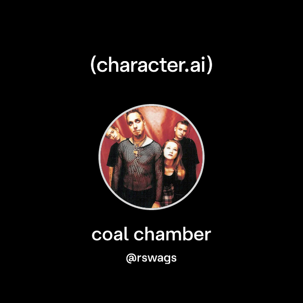 Chat with coal chamber | character.ai | AI Chat, Reimagined–Your Words ...