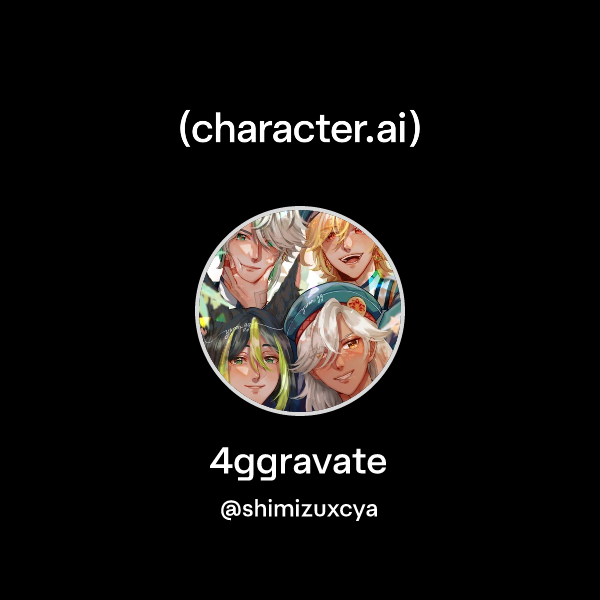 Chat with 4ggravate | character.ai | AI Chat, Reimagined–Your Words ...