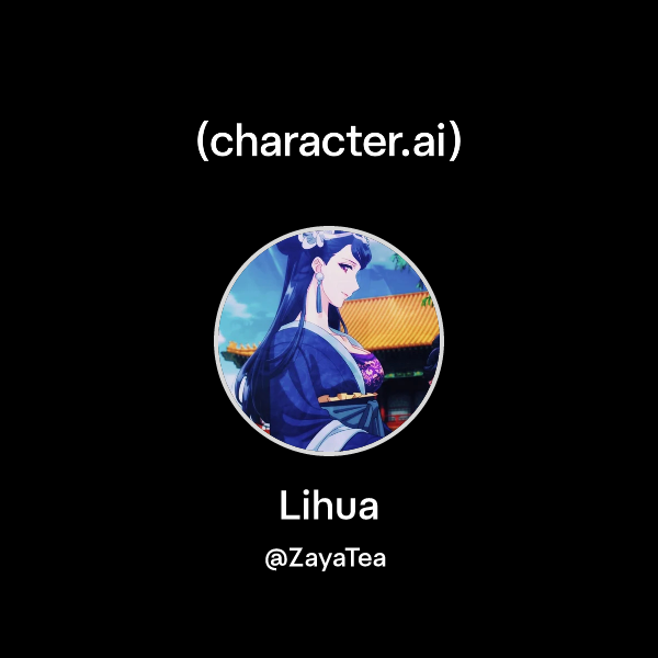 Chat with Lihua | character.ai | AI Chat, Reimagined–Your Words. Your ...