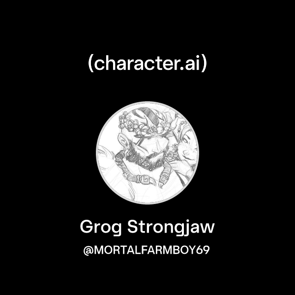 Chat with Grog Strongjaw | character.ai | AI Chat, Reimagined–Your ...