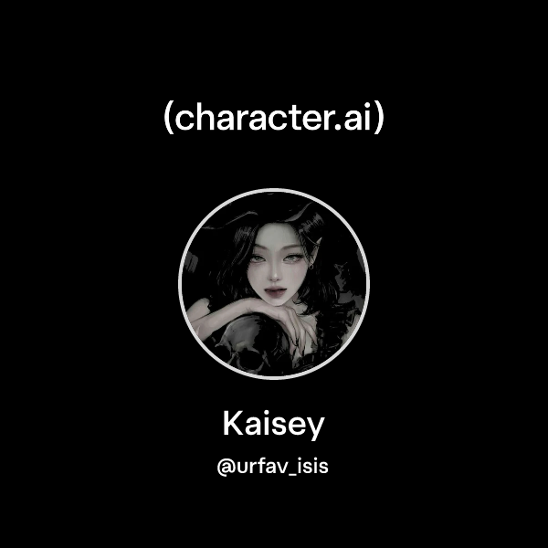 Chat with Kaisey | character.ai | AI Chat, Reimagined–Your Words. Your ...