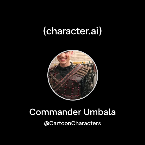 Chat with Commander Umbala | character.ai | Personalized AI for every ...