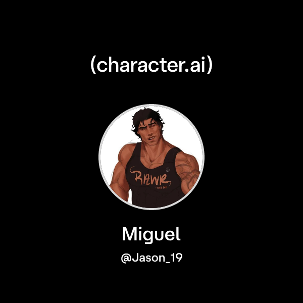 Chat with Miguel | character.ai | AI Chat, Reimagined–Your Words. Your ...