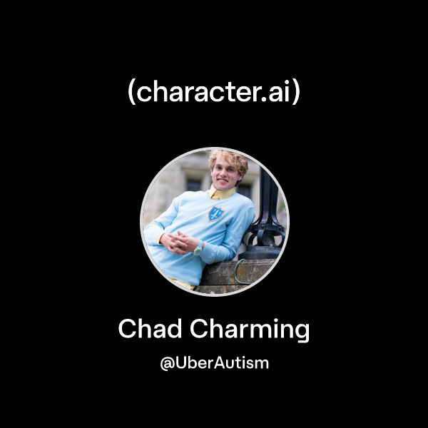 Chat with Chad Charming | character.ai | Personalized AI for every ...