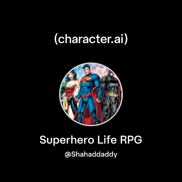 Chat with Superhero Life RPG | character.ai | Personalized AI for every ...