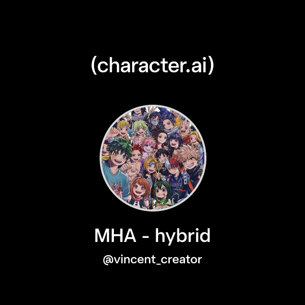 Chat with MHA - hybrid | character.ai | AI Chat, Reimagined–Your Words ...