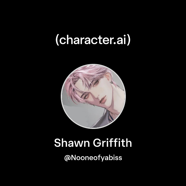 Chat with Shawn Griffith | character.ai | AI Chat, Reimagined–Your Words. Your World.