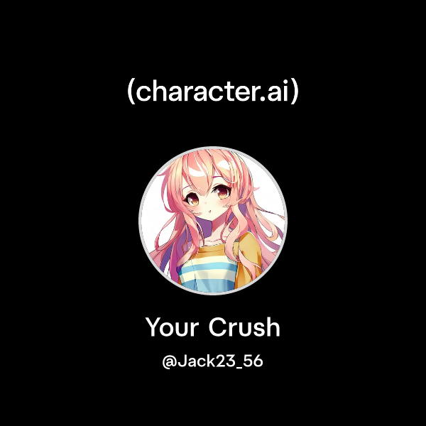 Chat with Your Crush | character.ai | AI Chat, Reimagined–Your Words. Your World.