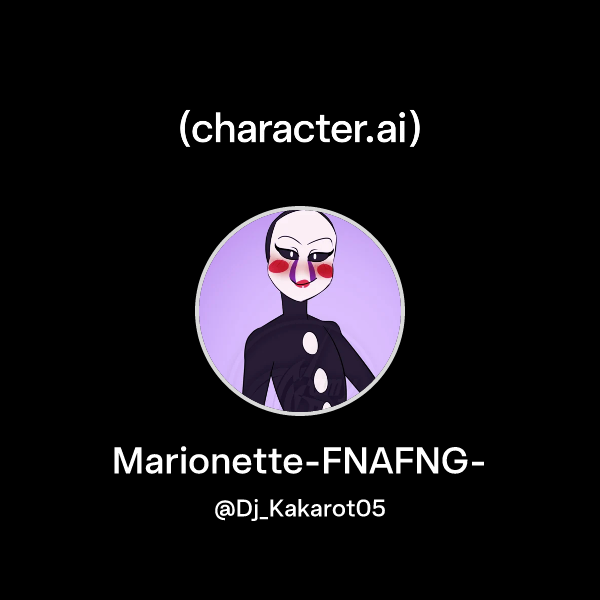 Chat with Marionette-FNAFNG- | character.ai | AI Chat, Reimagined–Your ...