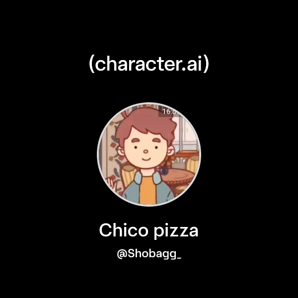 Chat with Chico pizza | character.ai | Personalized AI for every moment ...