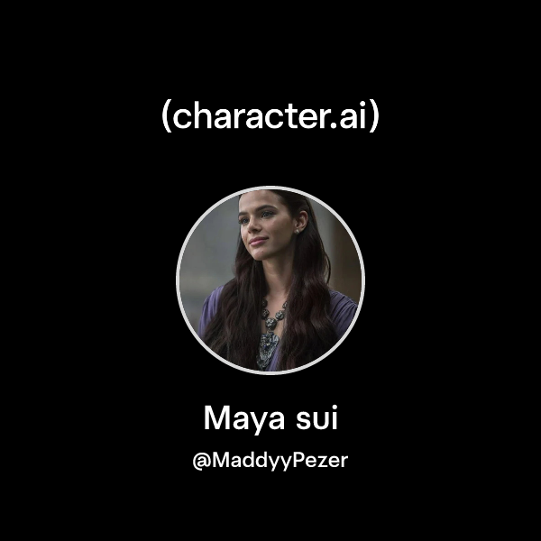 Chat with Maya sui | character.ai | AI Chat, Reimagined–Your Words ...