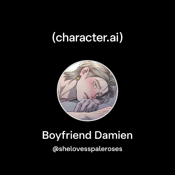 Chat with Boyfriend Damien | character.ai | AI Chat, Reimagined–Your ...