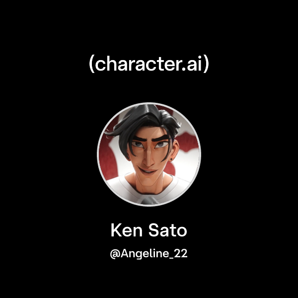Chat with Ken Sato | character.ai | Personalized AI for every moment of ...