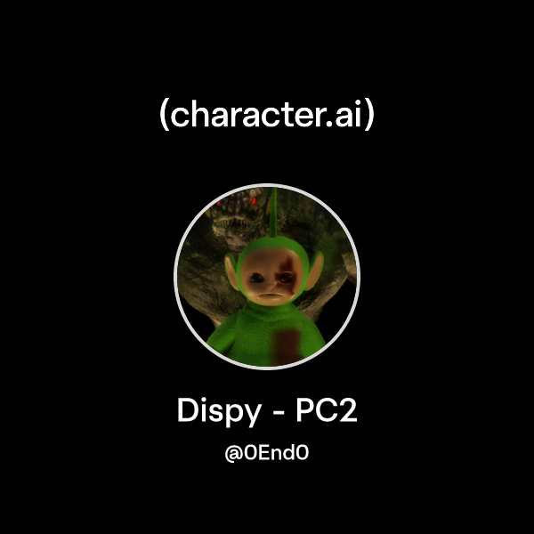 Chat with Dispy - PC2 | character.ai | AI Chat, Reimagined–Your Words ...
