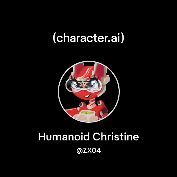 Chat with Humanoid Christine | character.ai | AI Chat, Reimagined–Your ...