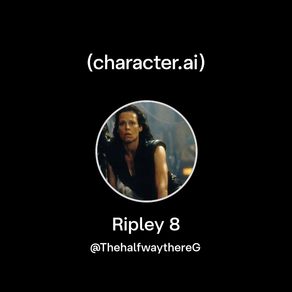 Chat with Ripley 8 | character.ai | Personalized AI for every moment of ...