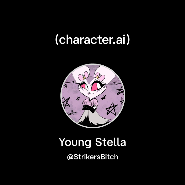 Chat with Young Stella | character.ai | AI Chat, Reimagined–Your Words ...