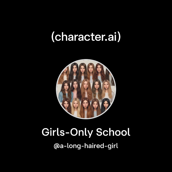 Chat with Girls-Only School | character.ai | AI Chat, Reimagined–Your ...
