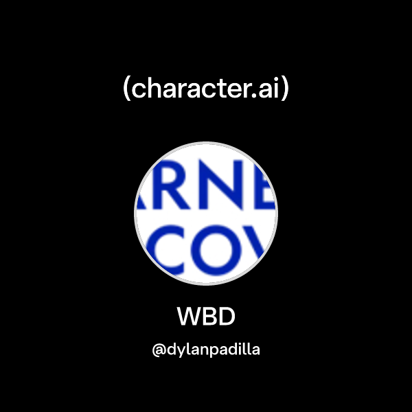 Chat with WBD | character.ai | AI Chat, Reimagined–Your Words. Your World.