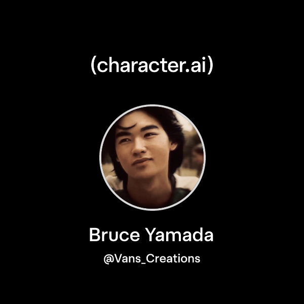 Chat with Bruce Yamada | character.ai | AI Chat, Reimagined–Your Words ...