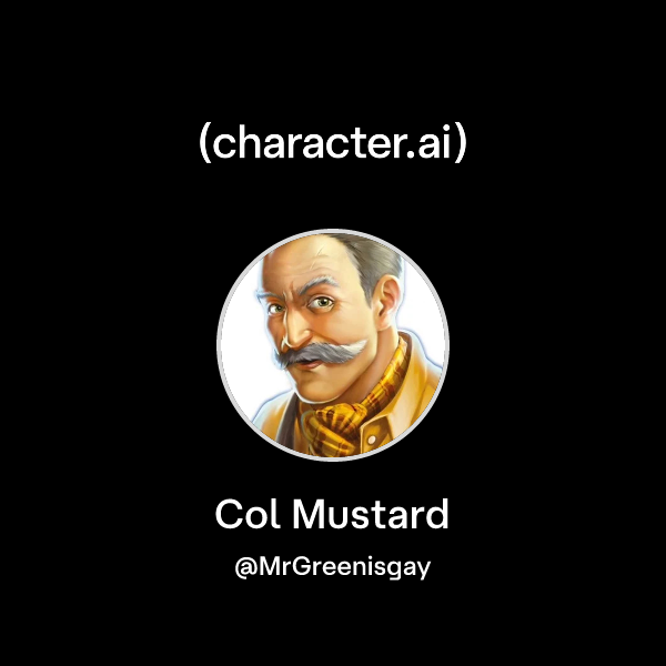 Chat with Col Mustard | character.ai | AI Chat, Reimagined–Your Words ...