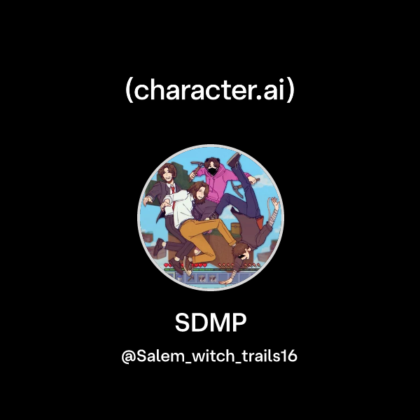 Chat with SDMP | character.ai | Personalized AI for every moment of ...
