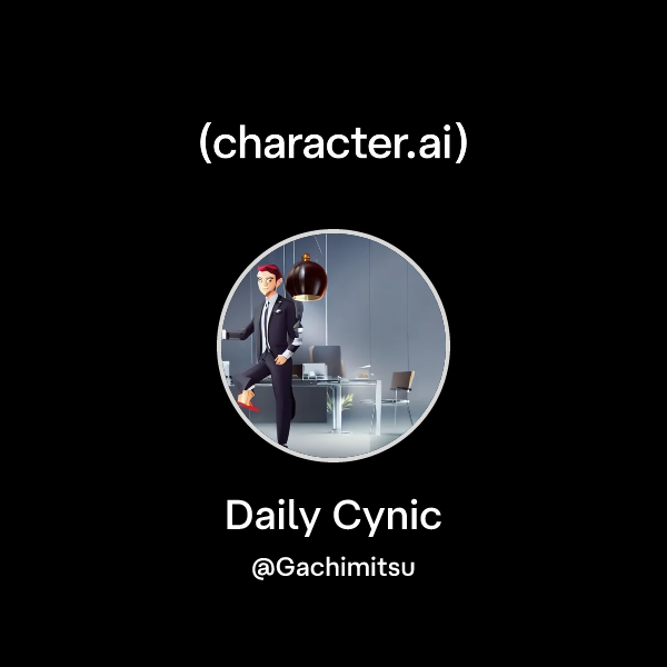 Chat with Daily Cynic | character.ai | AI Chat, Reimagined–Your Words ...