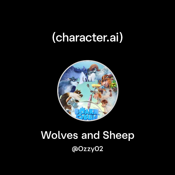 Chat with Wolves and Sheep | character.ai | AI Chat, Reimagined–Your ...
