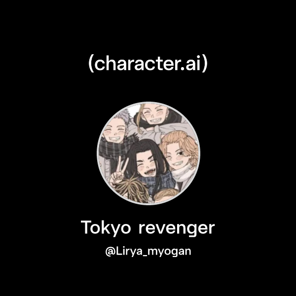 Chat with Tokyo revenger | character.ai | Personalized AI for every moment of your day