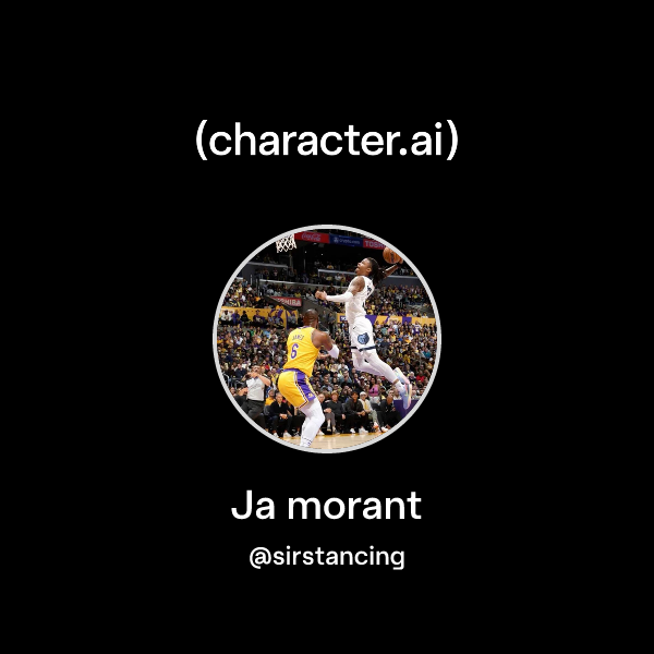 Chat with Ja morant | character.ai | Personalized AI for every moment ...