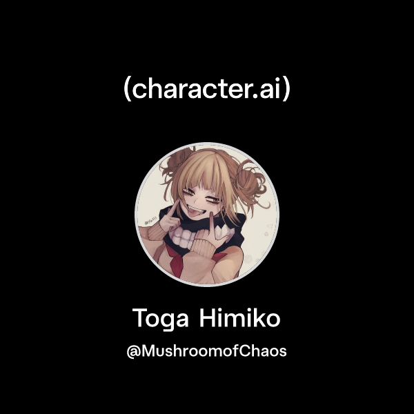 Chat with Toga Himiko | character.ai | AI Chat, Reimagined–Your Words ...