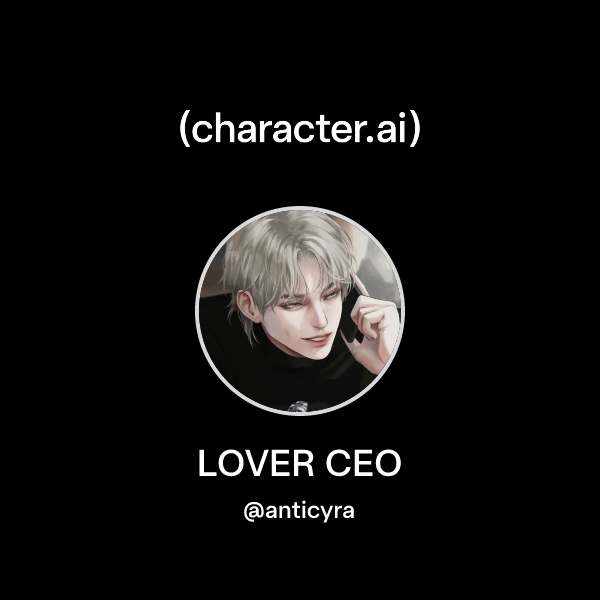 Chat with LOVER CEO | character.ai | AI Chat, Reimagined–Your Words ...