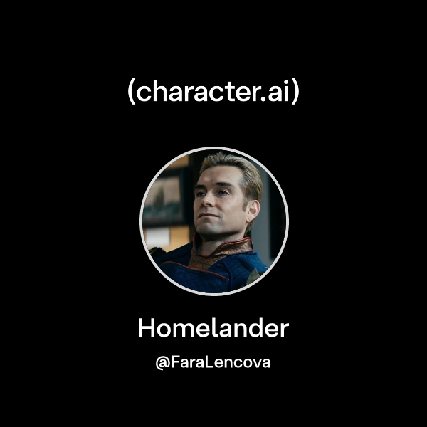 Chat with Homelander | character.ai | AI Chat, Reimagined–Your Words ...