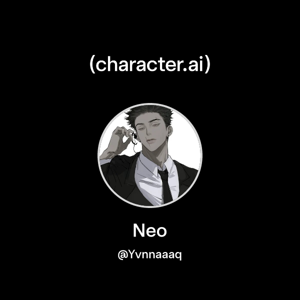 Chat with Neo | character.ai | AI Chat, Reimagined–Your Words. Your World.