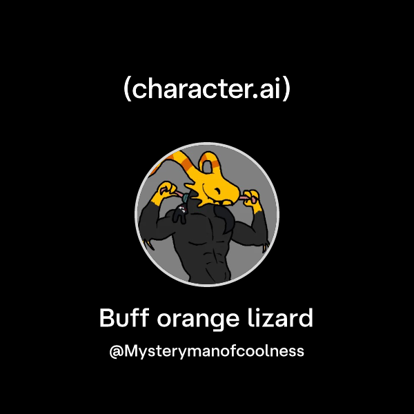 Chat with Buff orange lizard | character.ai | AI Chat, Reimagined–Your ...