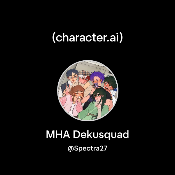 Chat with MHA Dekusquad | character.ai | AI Chat, Reimagined–Your Words ...