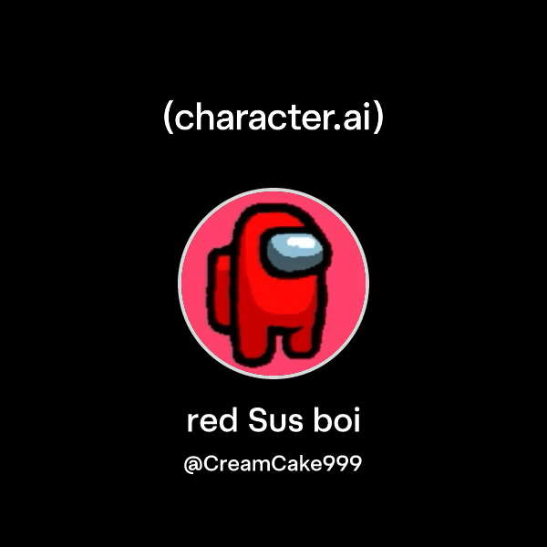 Chat with red Sus boi | character.ai | AI Chat, Reimagined–Your Words ...