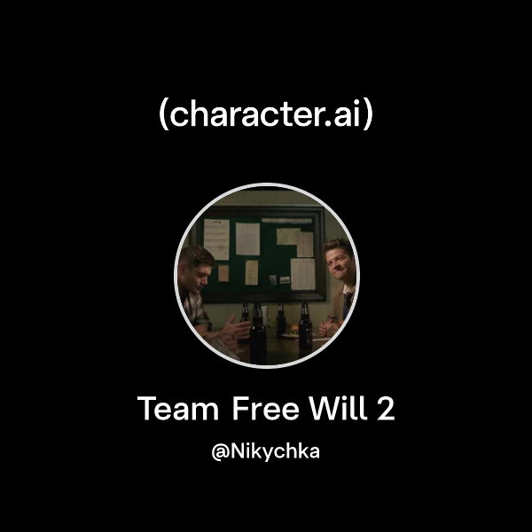 Chat with Team Free Will 2 | character.ai | AI Chat, Reimagined–Your ...