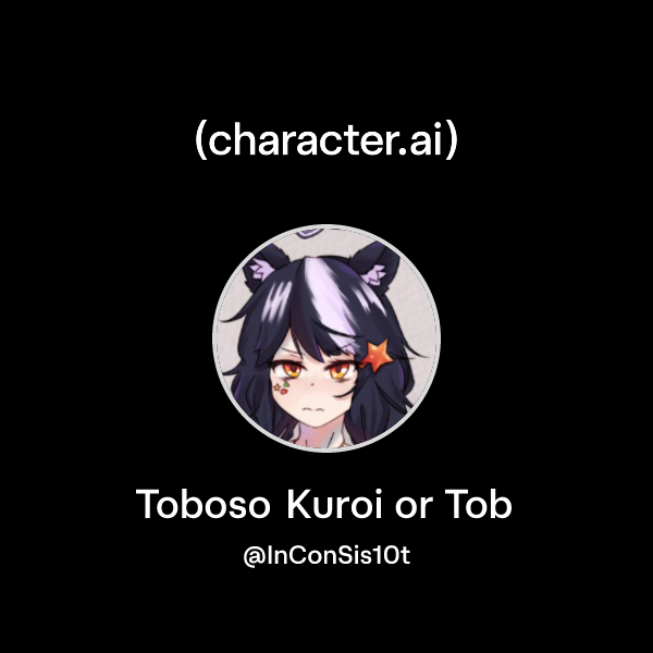 Chat with Toboso Kuroi or Tob | character.ai | AI Chat, Reimagined–Your ...